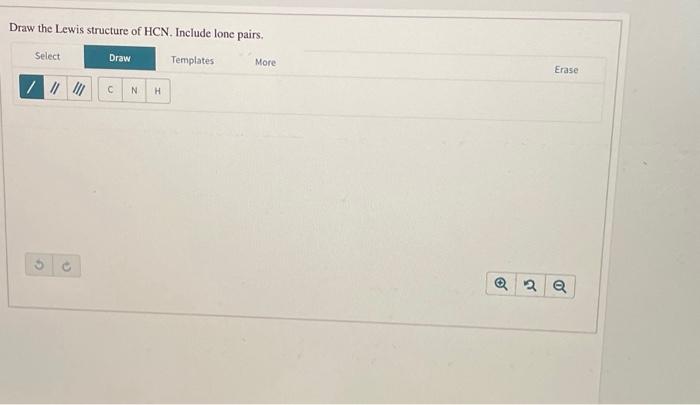 Solved Draw The Lewis Structure Of Hcn Include Lone Pairs