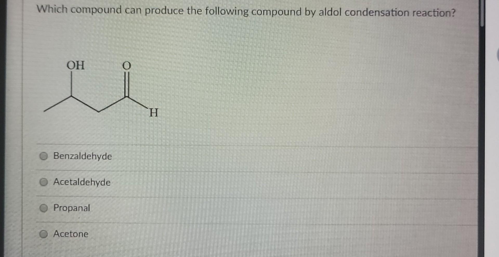Solved Which compound can produce the following compound by | Chegg.com