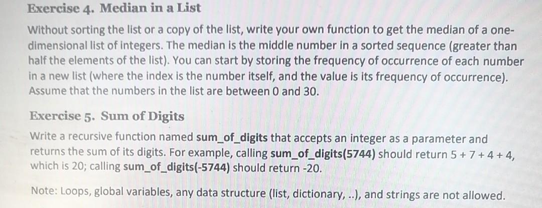 Solved Exercise 4. Median in a List Without sorting the list | Chegg.com