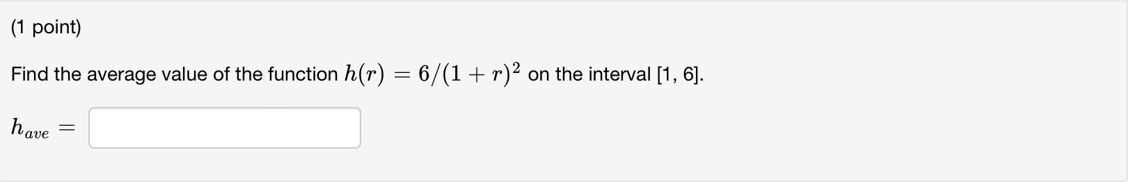 Solved (1 ﻿point)Find the average value of the function | Chegg.com