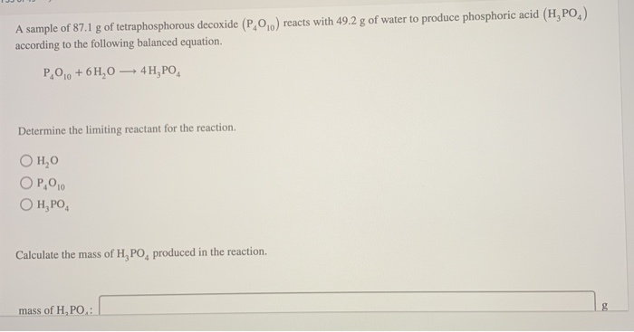 Solved A sample of 87.1 g of tetraphosphorous decoxide | Chegg.com