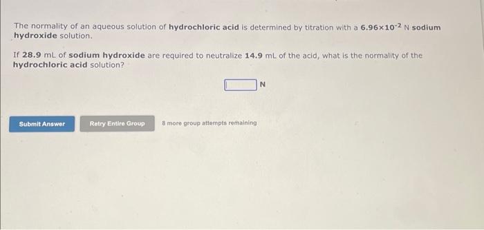 Solved The normality of an aqueous solution of hydrochloric | Chegg.com