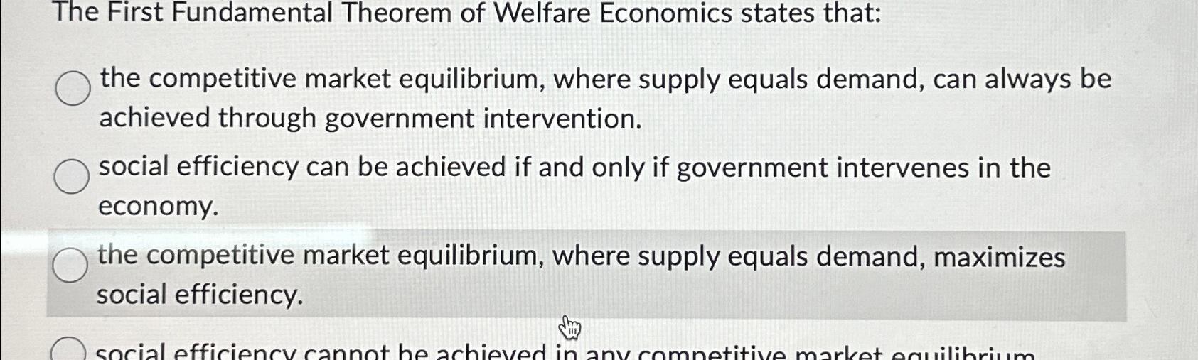 Solved The First Fundamental Theorem of Welfare Economics | Chegg.com