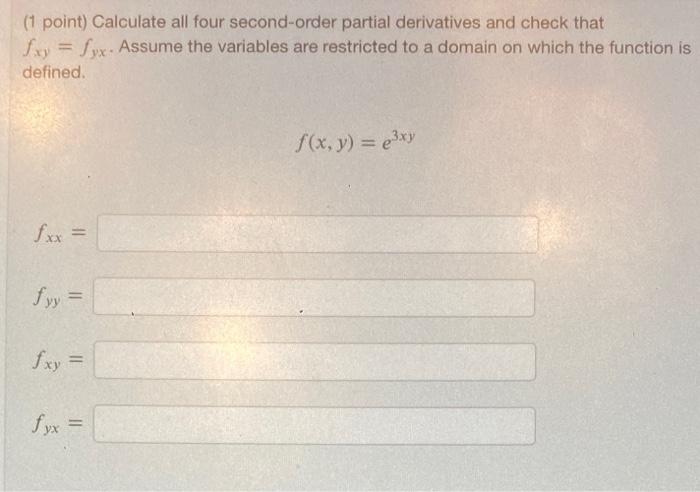 Solved (1 point) Find the partial derivatives indicated. | Chegg.com