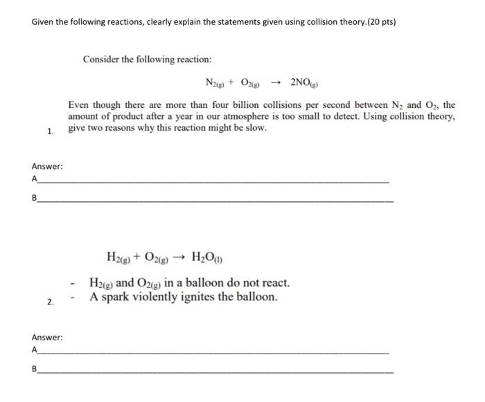 Solved Given the following reactions, clearly explain the | Chegg.com