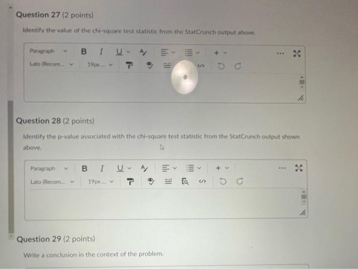 Solved Questions 26−29 refer to the following study. During | Chegg.com