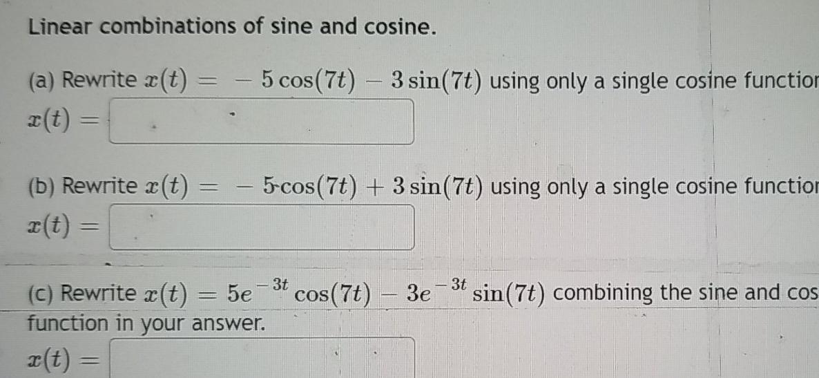 Solved Linear combinations of sine and cosine. (a) Rewrite | Chegg.com