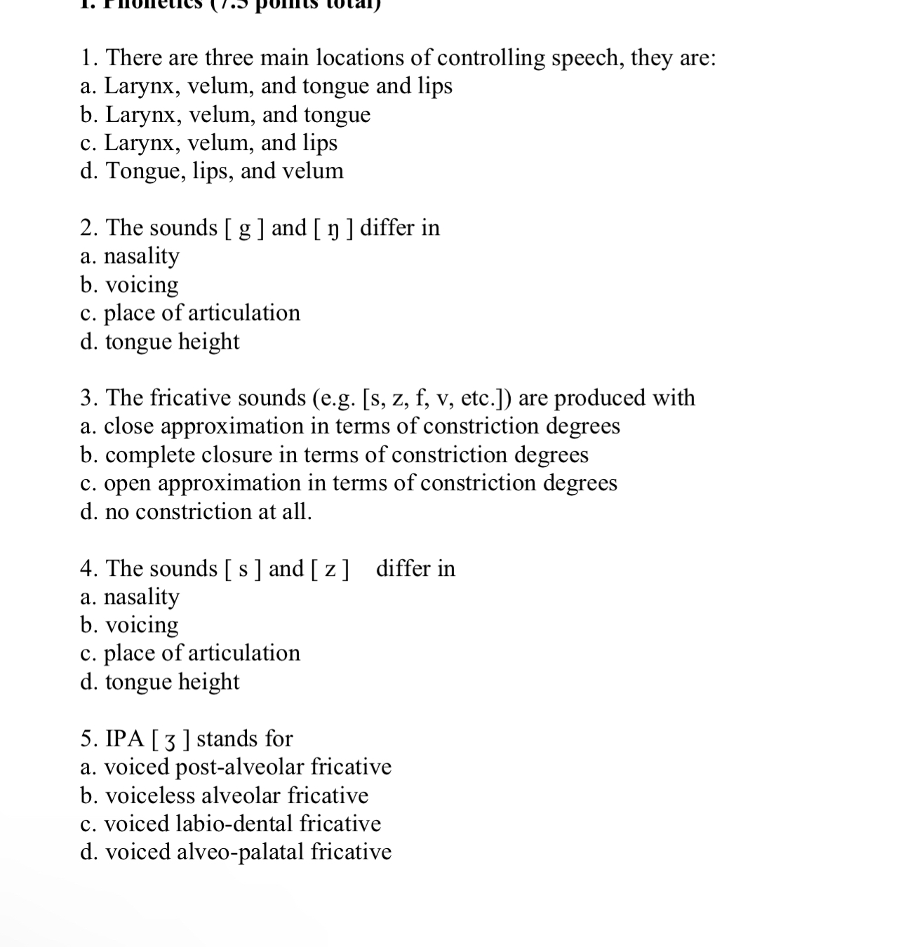 Solved There are three main locations of controlling speech, | Chegg.com