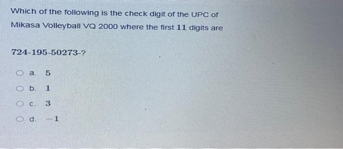 Solved Which of the following is the check digit of the UPC | Chegg.com