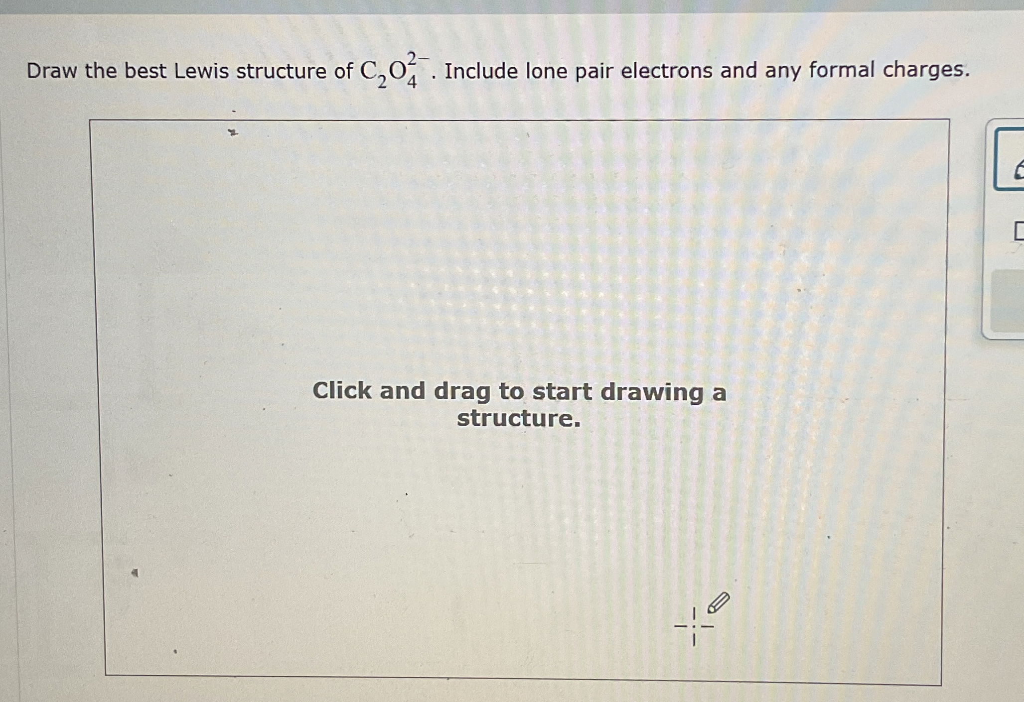 Draw the best Lewis structure of C2O42-. ﻿Include | Chegg.com