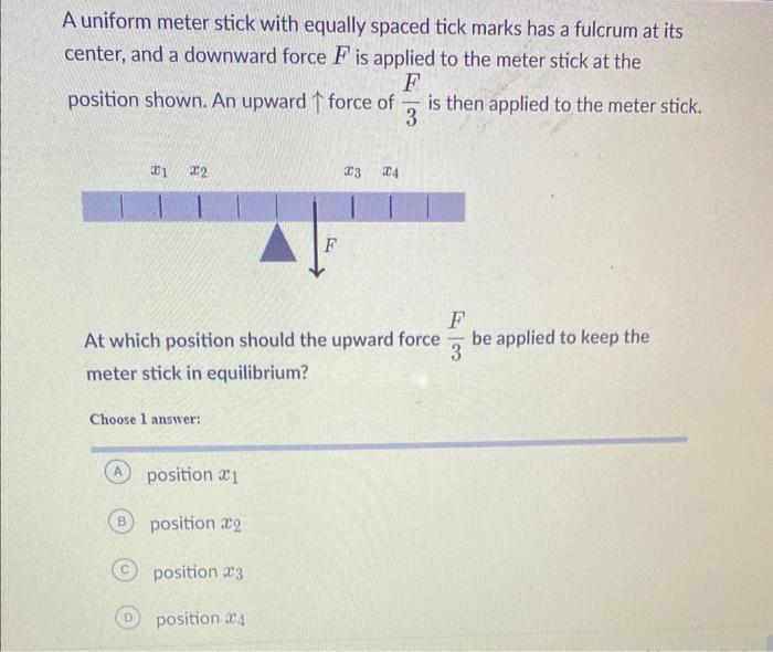 Solved A uniform meter stick with equally spaced tick marks | Chegg.com