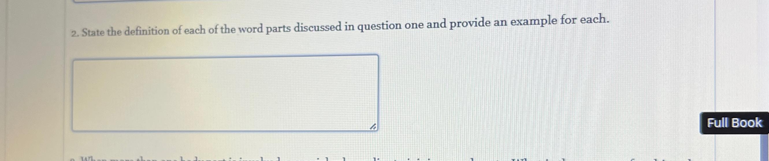 Solved State the definition of each of the word parts | Chegg.com