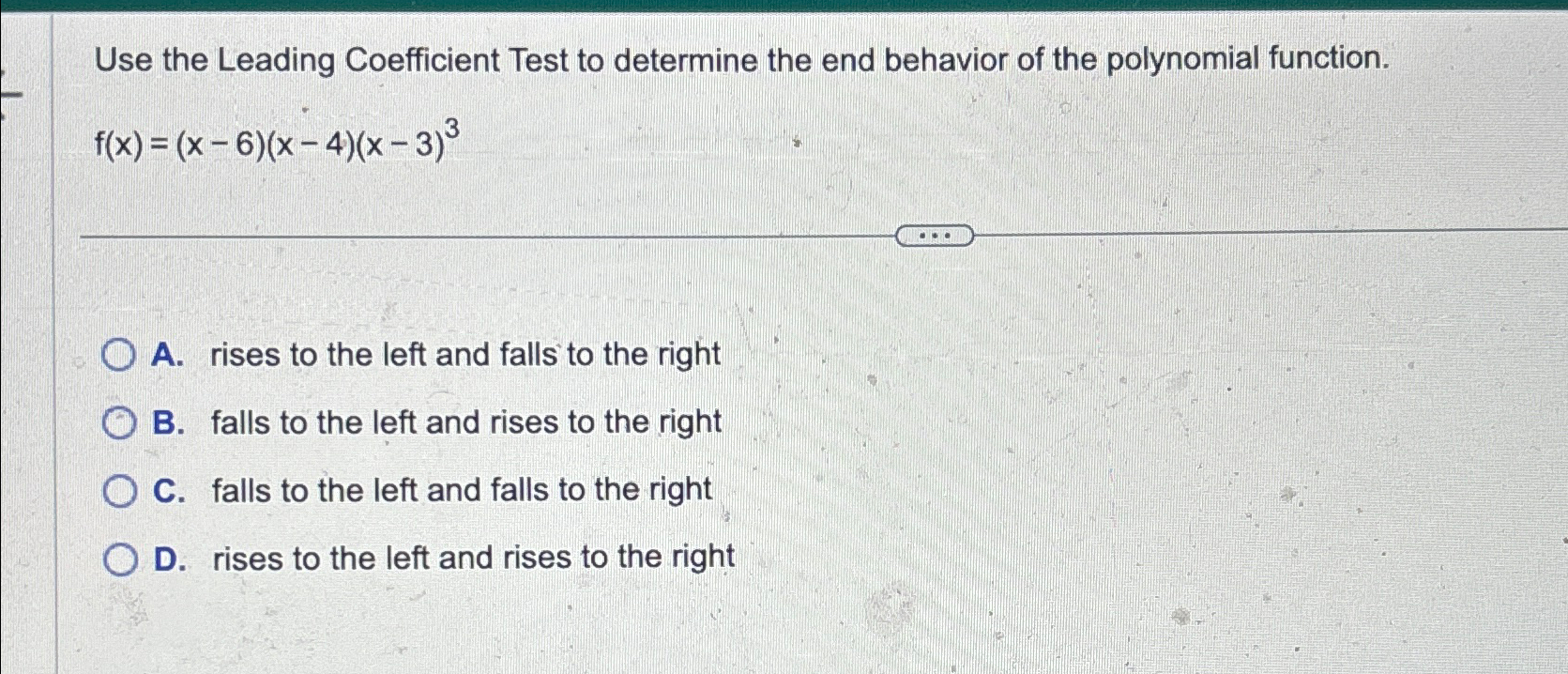 Solved Use the Leading Coefficient Test to determine the end | Chegg.com