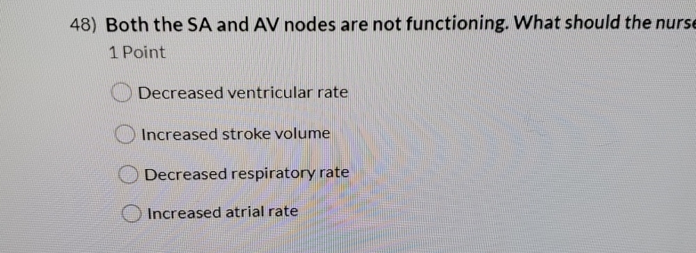 Solved Both the SA and AV nodes are not functioning. What | Chegg.com