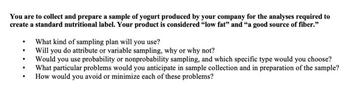 Solved You are to collect and prepare a sample of yogurt | Chegg.com