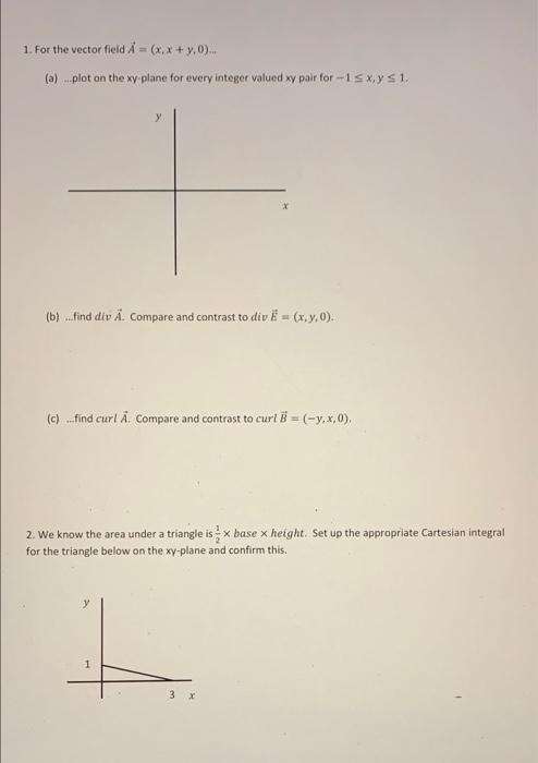 Solved 1. For the vector field X = (x,x+y.... (a) plot on | Chegg.com