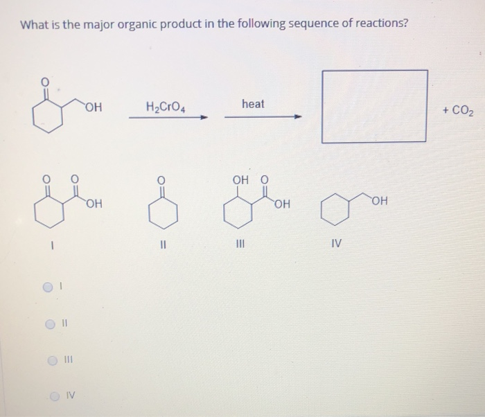 Solved What is the major organic product in the following | Chegg.com