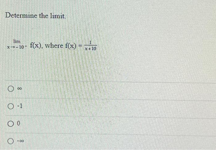 Solved Determine the limit. lim x-10- f(x), where f(x) 0-1 | Chegg.com