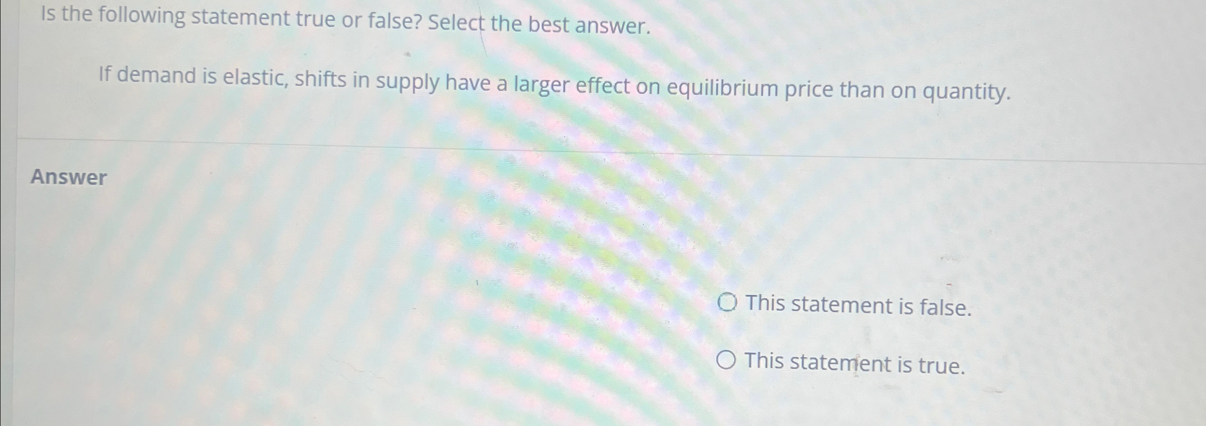 Solved Is the following statement true or false? Select the | Chegg.com