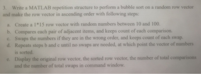Solved 3. Write a MATLAB repetition structure to perform a | Chegg.com