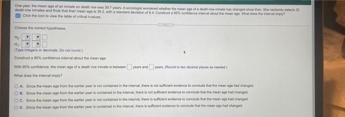 Solved One year, the mean age of animate on death row was | Chegg.com