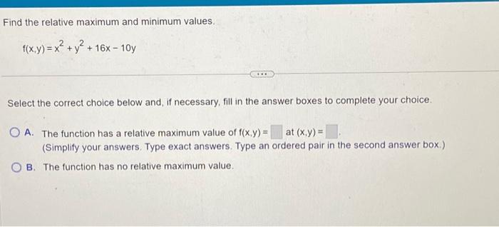 Solved Find the relative maximum and minimum values. | Chegg.com