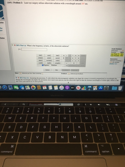 Solved ATSPM (14%) Problem 2: Laser eye surgery utilizes | Chegg.com