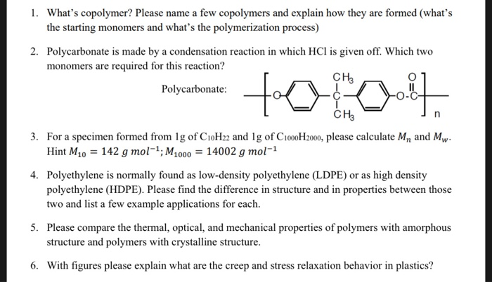 Solved 1. What's copolymer? Please name a few copolymers and | Chegg.com
