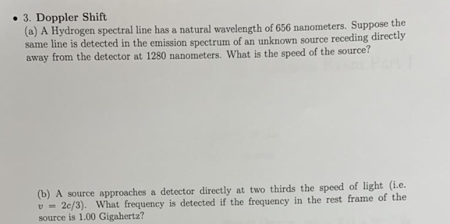 Solved • 3. Doppler Shift (a) A Hydrogen spectral line has a | Chegg.com