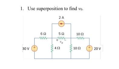 Solved 1. Use superposition to find v0. | Chegg.com