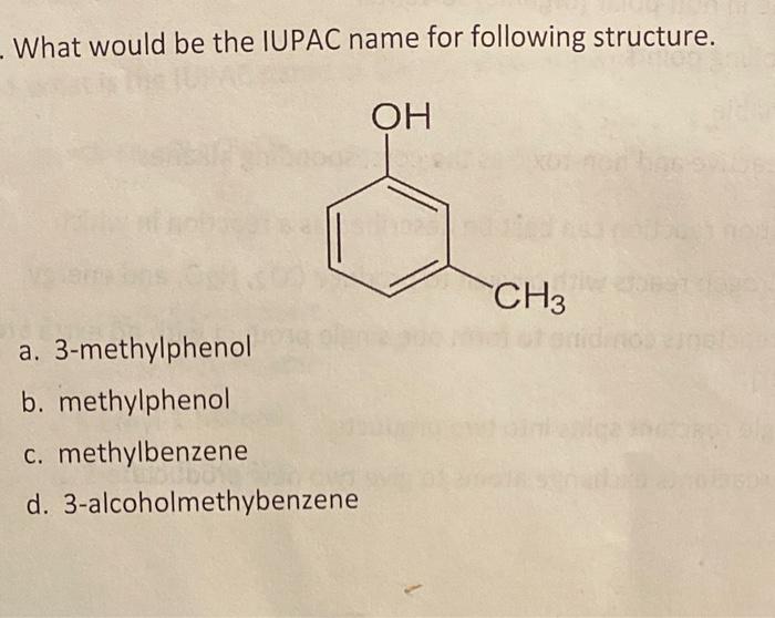 Solved What would be the IUPAC name for following structure. | Chegg.com