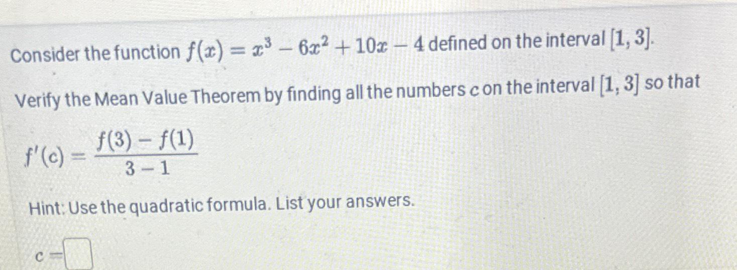 Solved Consider the function f(x)=x3-6x2+10x-4 ﻿defined on | Chegg.com