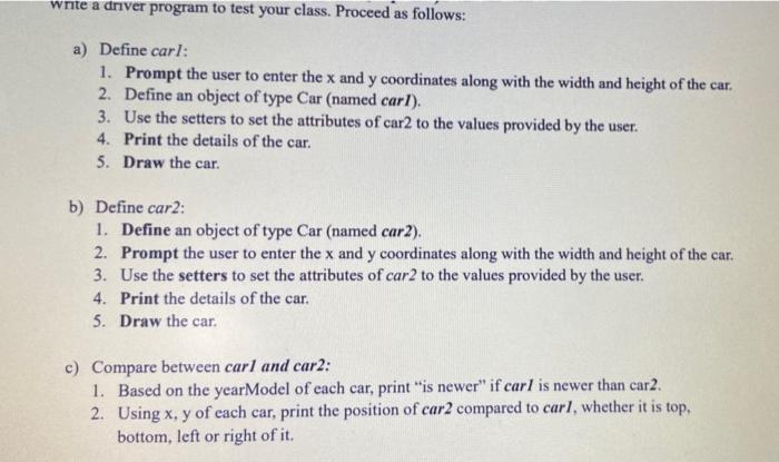Solved Write A Driver Program To Test Your Class Proceed As 