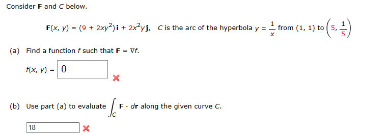 Solved Consider F ﻿and C ﻿below.F(x,y)=(9+2xy2)i+2x2yj,C ﻿is | Chegg.com