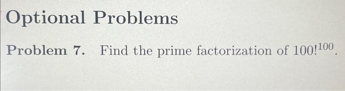 Solved Optional Problems Problem 7. Find the prime | Chegg.com