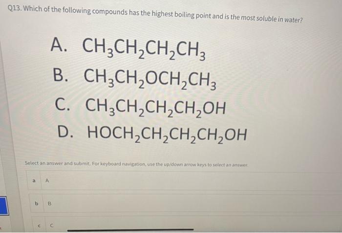 Solved Q13. Which of the following compounds has the highest | Chegg.com
