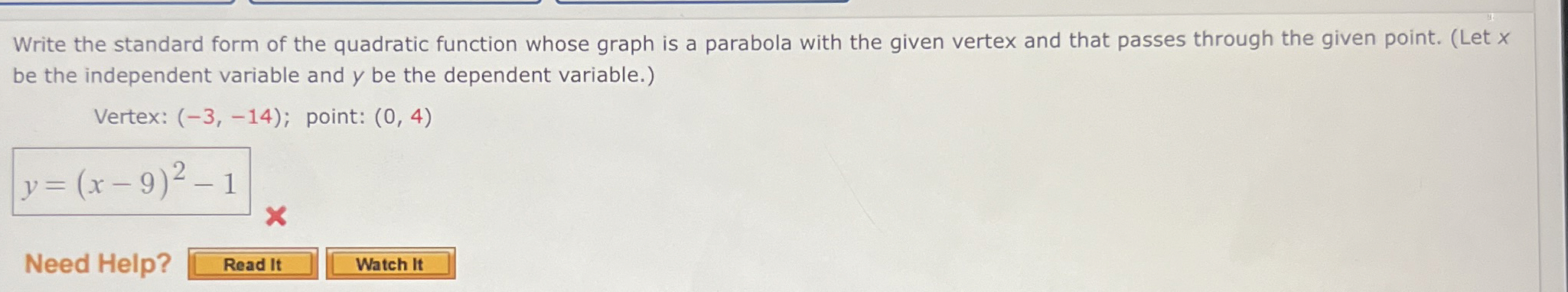 Solved Write the standard form of the quadratic function | Chegg.com