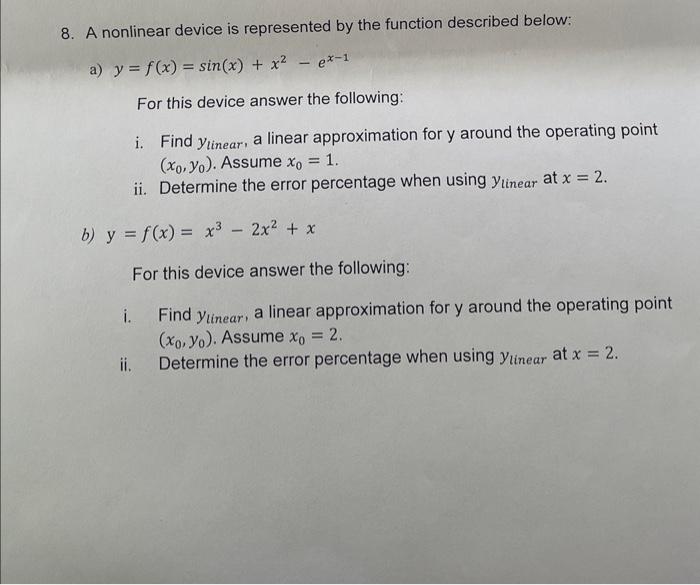 Solved 8. A nonlinear device is represented by the function | Chegg.com