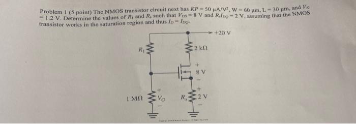 Solved Problem I (5 point) The NMOS transistor circuit next | Chegg.com