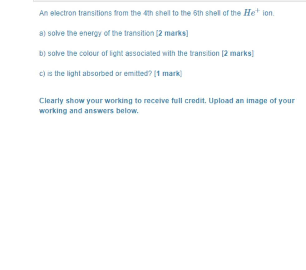 Solved An electron transitions from the 4th shell to the 6th | Chegg.com