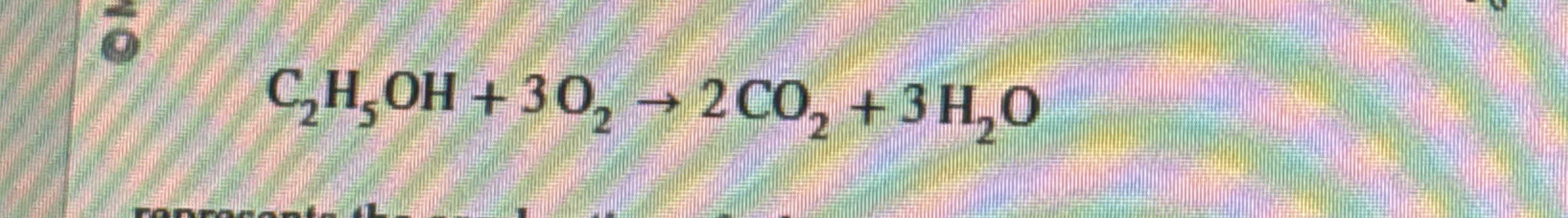 Solved C2H5OH+3O2→2CO2+3H2O ﻿How many atoms are there on the | Chegg.com