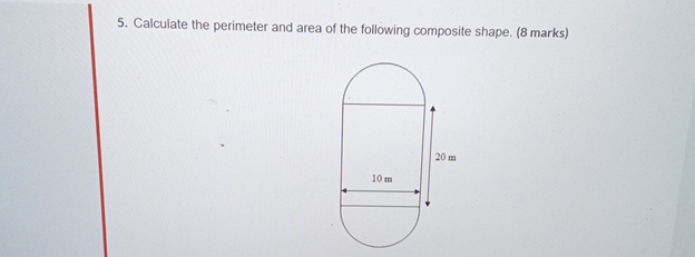 [Solved]: Calculate the perimeter and area of the following