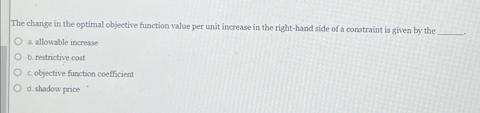Solved The change in the optimal objective function value | Chegg.com