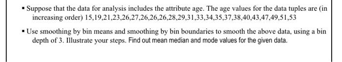 Solved Use smoothing by bin means and smoothing by bin | Chegg.com