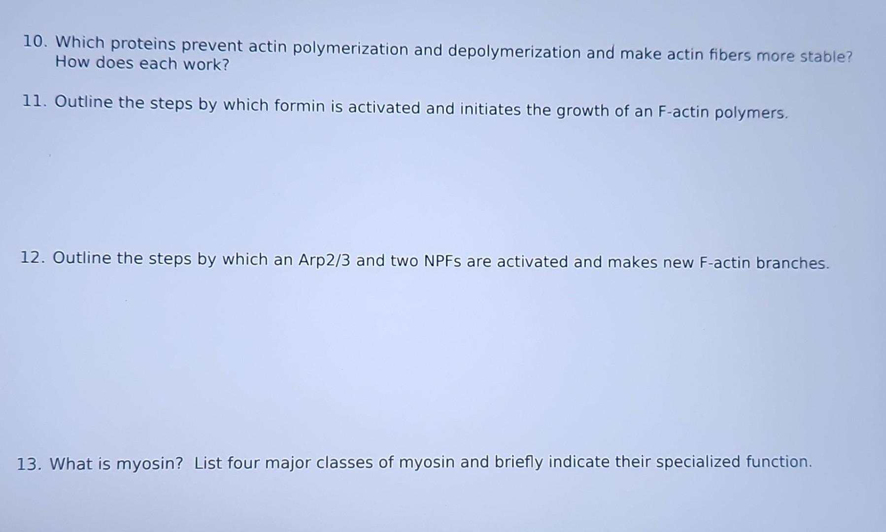 Solved 10. Which proteins prevent actin polymerization and | Chegg.com