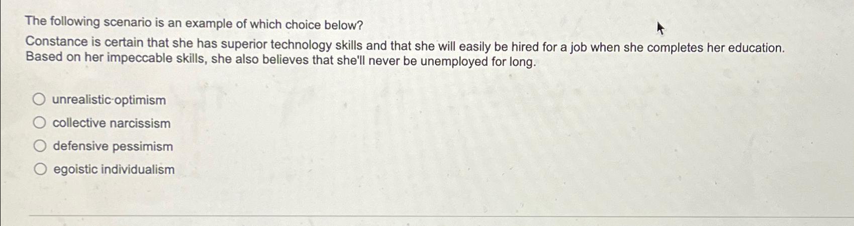 Solved The following scenario is an example of which choice | Chegg.com