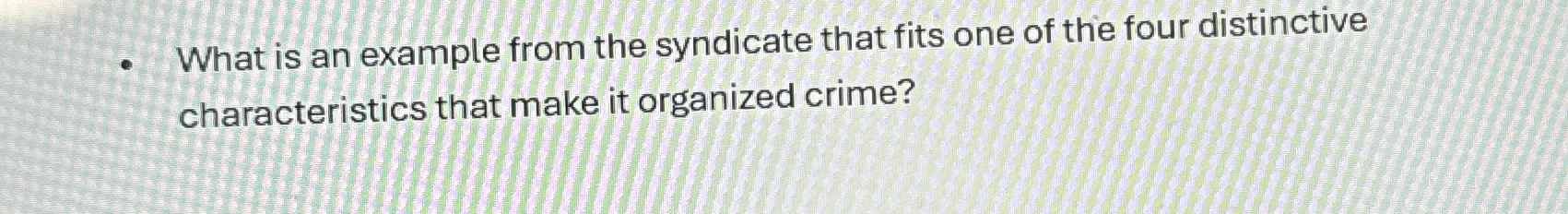 Solved What is an example from the syndicate that fits one | Chegg.com