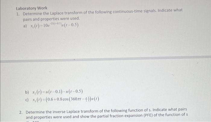 Solved Laboratory Work 1. Determine the Laplace transform of | Chegg.com