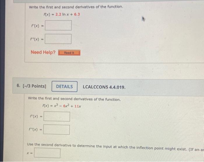 Solved Write the first and second derivatives of the | Chegg.com