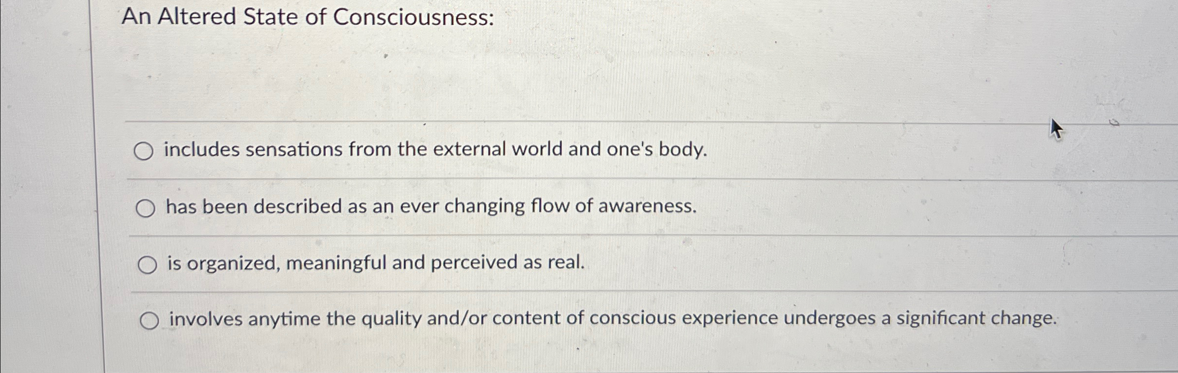Solved An Altered State of Consciousness:includes sensations | Chegg.com